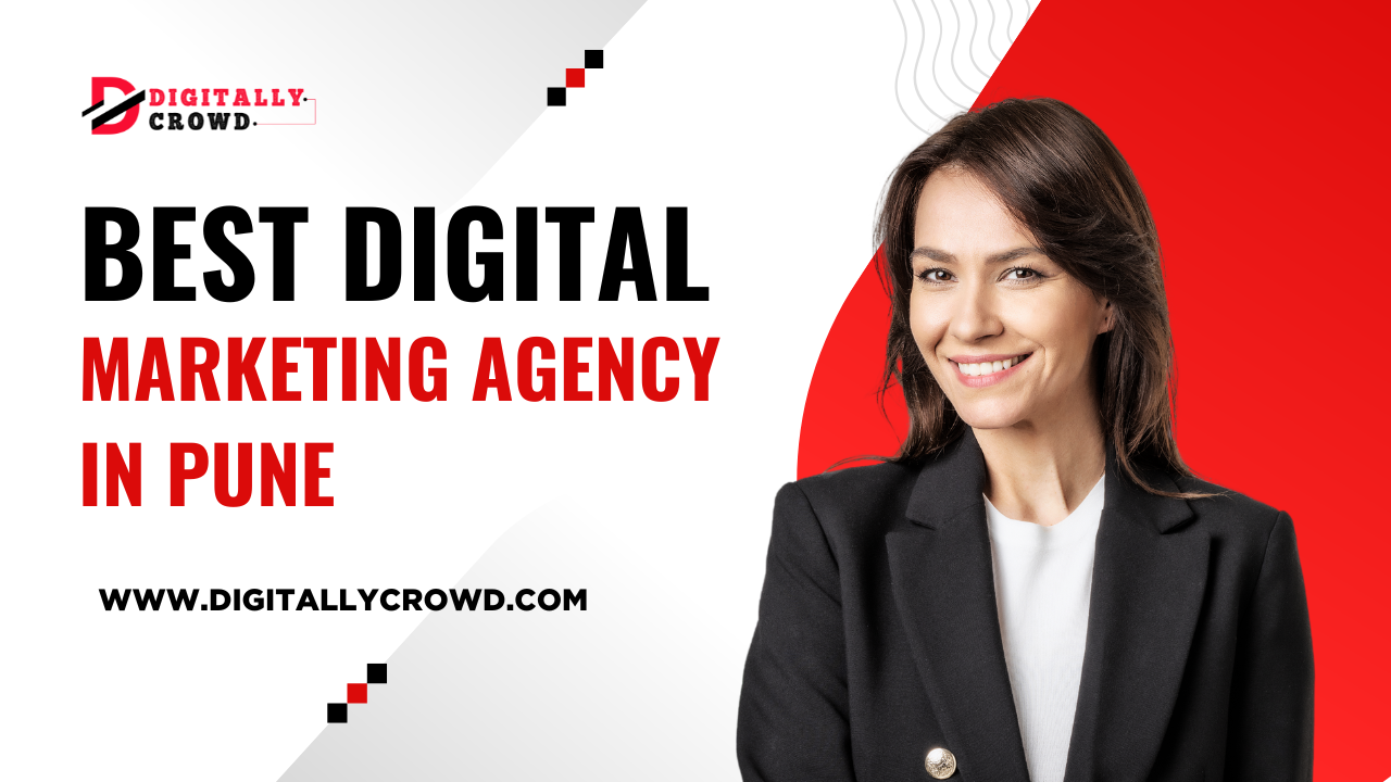 #1 Best Digital Marketing Agency in Pune - Digitally Crowd